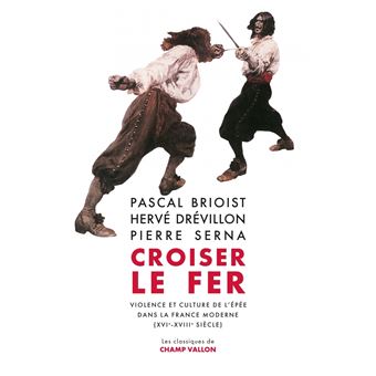 Croiser le fer - Violence et culture de l'épée dans la Franc Violence ...