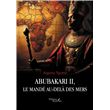 Abubakari II, le Mandé au-delà des mers - broché - Auguste Ngomo ...