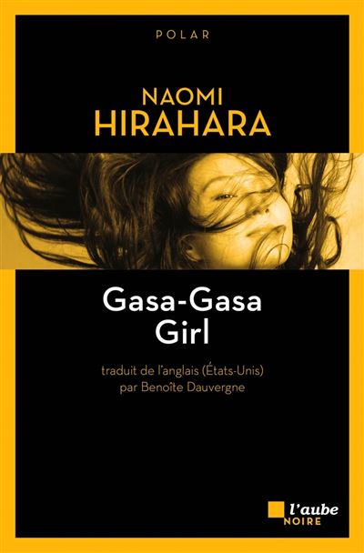 Gasa-gasa girl - Poche - Naomi Hirahara, Benoîte Dauvergne - Achat ...