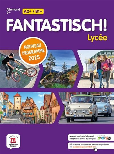 Fantastisch! - Fantastisch! Lycée 2de Programme 2025 - Livre de l'élève - Collectif - broché ...