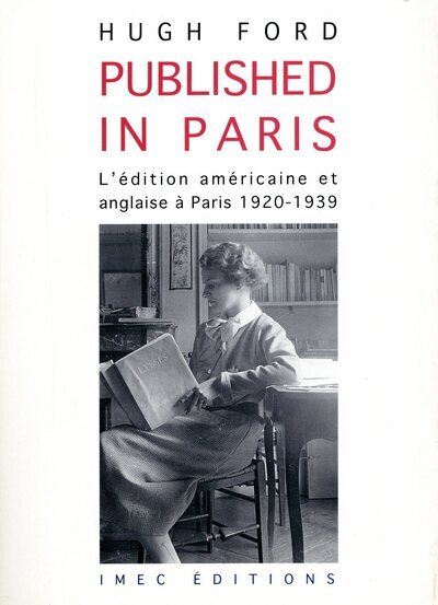 Published in Paris. L'édition americaine et anglaise à Paris l'édition ...