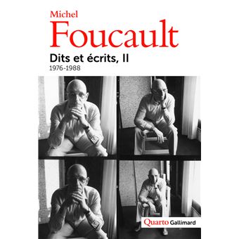 Dits et écrits (1954-1988)-1976-1988 Tome 2 - broché - Michel Foucault ...