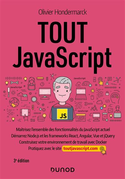 Tout JavaScript 3ème édition - broché - Olivier Hondermarck - Achat Livre ou ebook | fnac