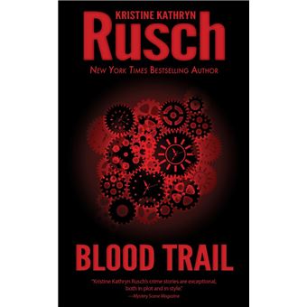 Blood Trail - ebook (ePub) - Kristine Kathryn Rusch - Achat ebook | fnac