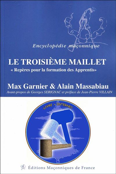 Le troisième Maillet - Repères pour la formation des Apprentis - broché ...