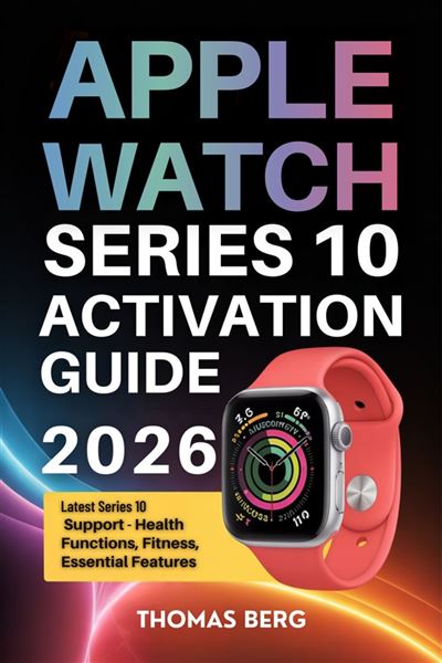 Apple Watch Series 10 Activation Guide 2026 Latest Series 10 Support ...