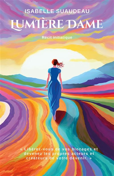 Lumière Dame - broché - Isabelle Suaudeau - Achat Livre | fnac