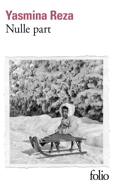 Nulle part - Poche - Yasmina Reza - Achat Livre | fnac