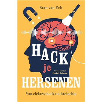 Pocket Science - Van elektroshock tot breinchip Tome 21 - Hack je ...