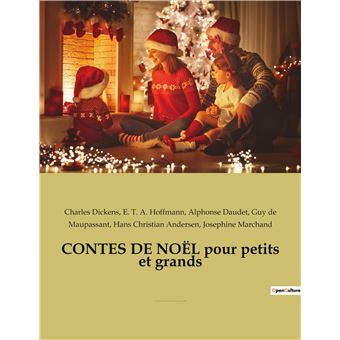 CONTES DE NOËL pour petits et grands Par CHARLES DICKENS, ALPHONSE ...