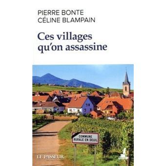 Ces villages qu'on assassine - Poche - Pierre Bonte, Cecile Blampain ...
