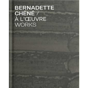 A l'oeuvre Bernadette Chéné - broché - Christine Besson, Blandine ...