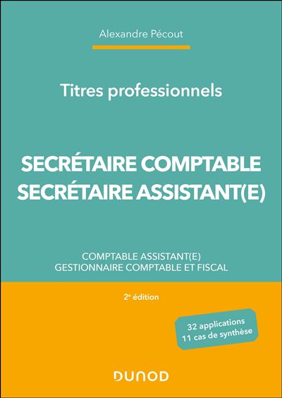 Titres professionnels - Secrétaire Comptable et Secrétaire Assistant(e) Comptable assistant(e ...
