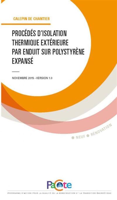 Procédés d'isolation thermique extérieure par enduit sur polystyrène ...