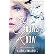 The Crows Know - Dernier livre de Katrina Mackrides - Précommande ...