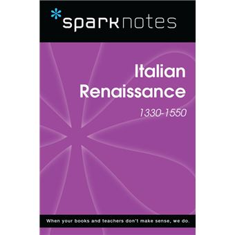Italian Renaissance (1330-1550) (SparkNotes History Note) - ebook (ePub ...