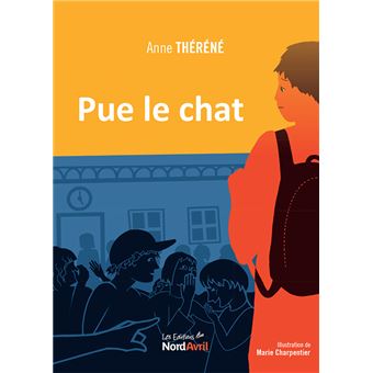 Pue le chat - broché - Anne Théréné, Marie Charpentier - Achat Livre | fnac