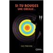 Si tu bouges une oreille... - broché - Jean-Louis Grandpré - Achat Livre ou ebook | fnac