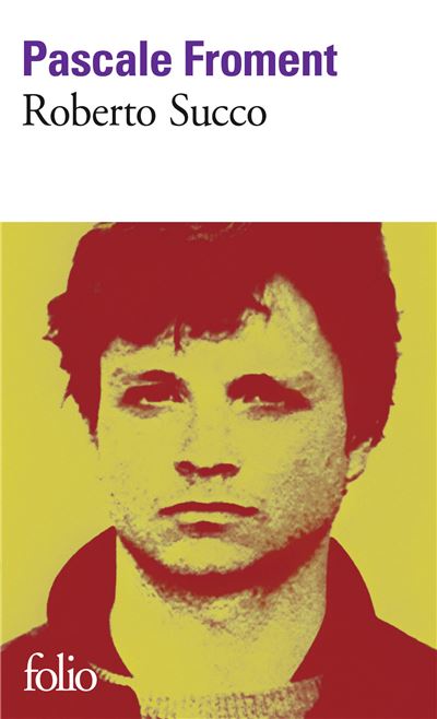 Roberto Succo Histoire vraie d'un assassin sans raison - Poche ...