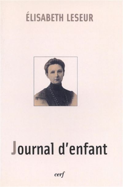 Journal d'enfant - broché - Elisabeth Leseur - Achat Livre | fnac
