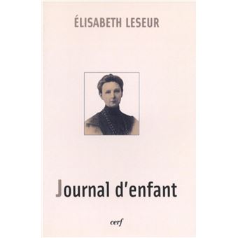 Journal d'enfant - broché - Elisabeth Leseur - Achat Livre | fnac