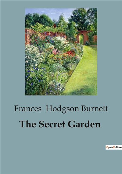 The Secret Garden - broché - Frances Hodgson Burnett - Achat Livre | fnac