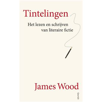 Tintelingen het lezen en schrijven van literaire fictie - broché ...