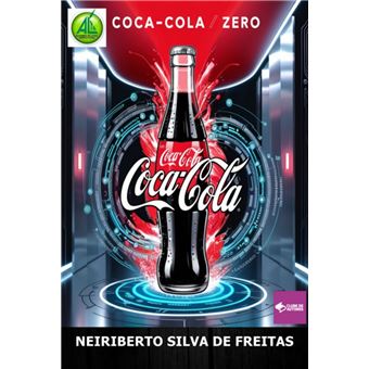Coca-cola Zero - ebook (ePub) - Neiriberto Silva De Freitas - Achat ...
