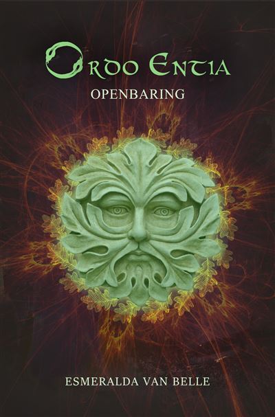 Ordo Entia - Openbaring Tome 1 - Openbaring - Esmeralda van Belle ...