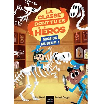 La Classe Dont Tu Es Le Héros - La classe dont tu es le héros - Mission ...