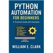 Python Automation for Beginners: A Practical Guide with Examples ...
