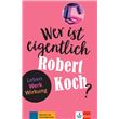 Wer Ist Eigentich - Wer ist eigentlich robert koch - Collectif - paperback, Boek Alle boeken bij ...