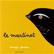Le martinet - cartonné - Sarah Cheveau - Achat Livre | fnac