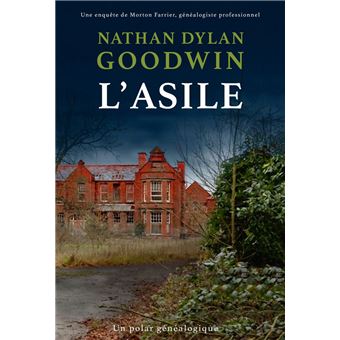 L'Asile (préquel) - ebook (ePub) - Nathan Dylan Goodwin - Achat ebook ...