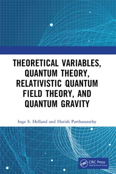 Theoretical Variables, Quantum Theory, Relativistic Quantum Field ...