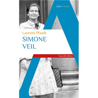 Simone Veil - Poche - Laurent Pfaadt - Achat Livre | fnac