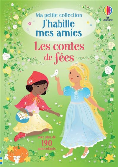 Les contes de fées - Ma petite collection J'habille mes amies - dès 3 ...