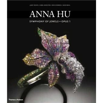 Anna Hu Symphony of Jewels Opus 1 /anglais Symphony of jewels opus 1 - relié - Janet Zapata ...