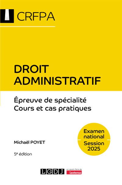 Droit administratif - CRFPA - Examen national Session 2023 Épreuve de spécialité : Droit ...