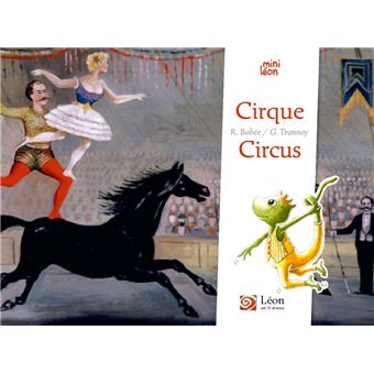 Mini Léon - Edition bilingue anglais-français - Cirque / Circus ...