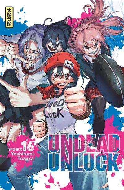 Undead Unluck - Undead unluck - Tome 16 - Yoshifumi Totsuka, Yoshifumi Totsuka - broché - Achat ...