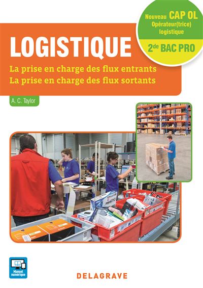 Logistique CAP Opérateur(trice) Logistique et 2de Bac Pro Logistique (2016) - Pochette élève ...