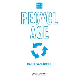 Wat met recyclage? (POD) - broché - Karel Van Acker - Achat Livre | fnac