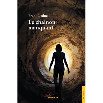 Le chaînon manquant - broché - Frank Leduc - Achat Livre | fnac