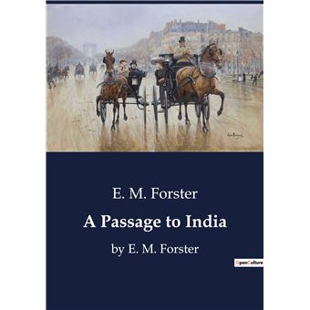 A Passage to India By E. M. Forster - broché - E. M. (Edward Morgan ...