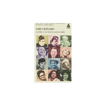 Merci Bernard Tome 488 - Poche - Jean-Michel Ribes, Gébé, Jean-Marie ...