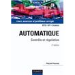 Automatique - Contrôle et régulation - Cours, exercices et problèmes ...