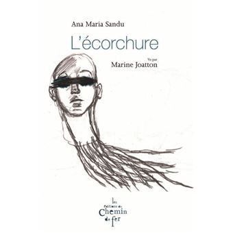L'écorchure - broché - Sandu, Ana Maria - Achat Livre | fnac