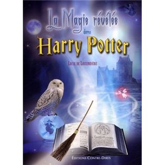 Harry Potter - La magie revelee dans harry potter - Collectif - broché ...