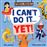 I Can't Do It... Yet! A Courage Club picture book to help young ...